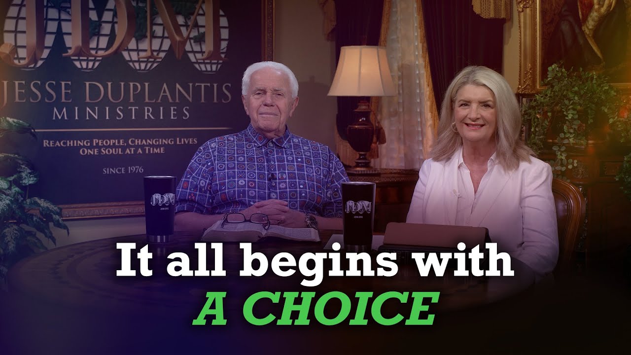 Boardroom Chat: It All Begins With A Choice | Jesse & Cathy Duplantis ...