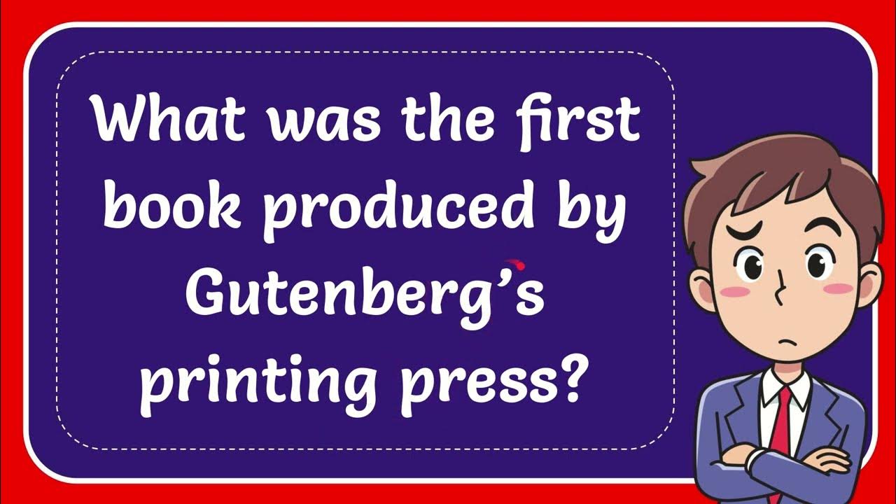 What Was The First Book Produced By Gutenberg s Printing Press YouTube what-was-the-first-book-produced-by-gutenberg-s-printing-press-youtube