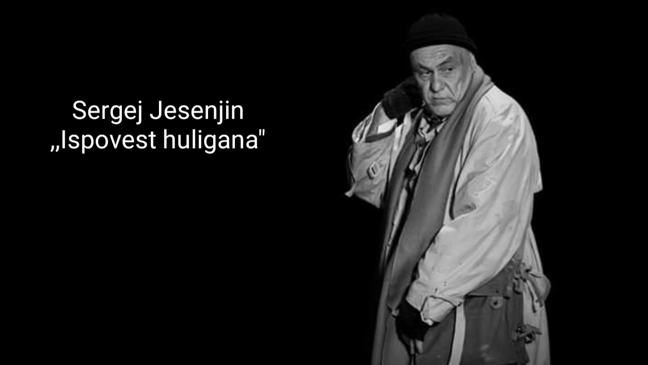 Sergej Jesenjin "Ja sam samo sanjar" - YouTube