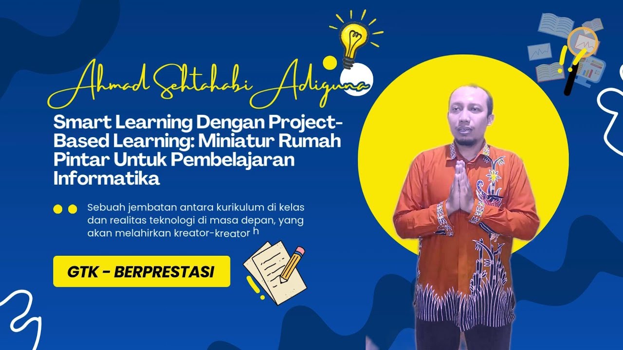 Smart Learning Dengan Project-Based Learning: Miniatur Rumah Pintar ...