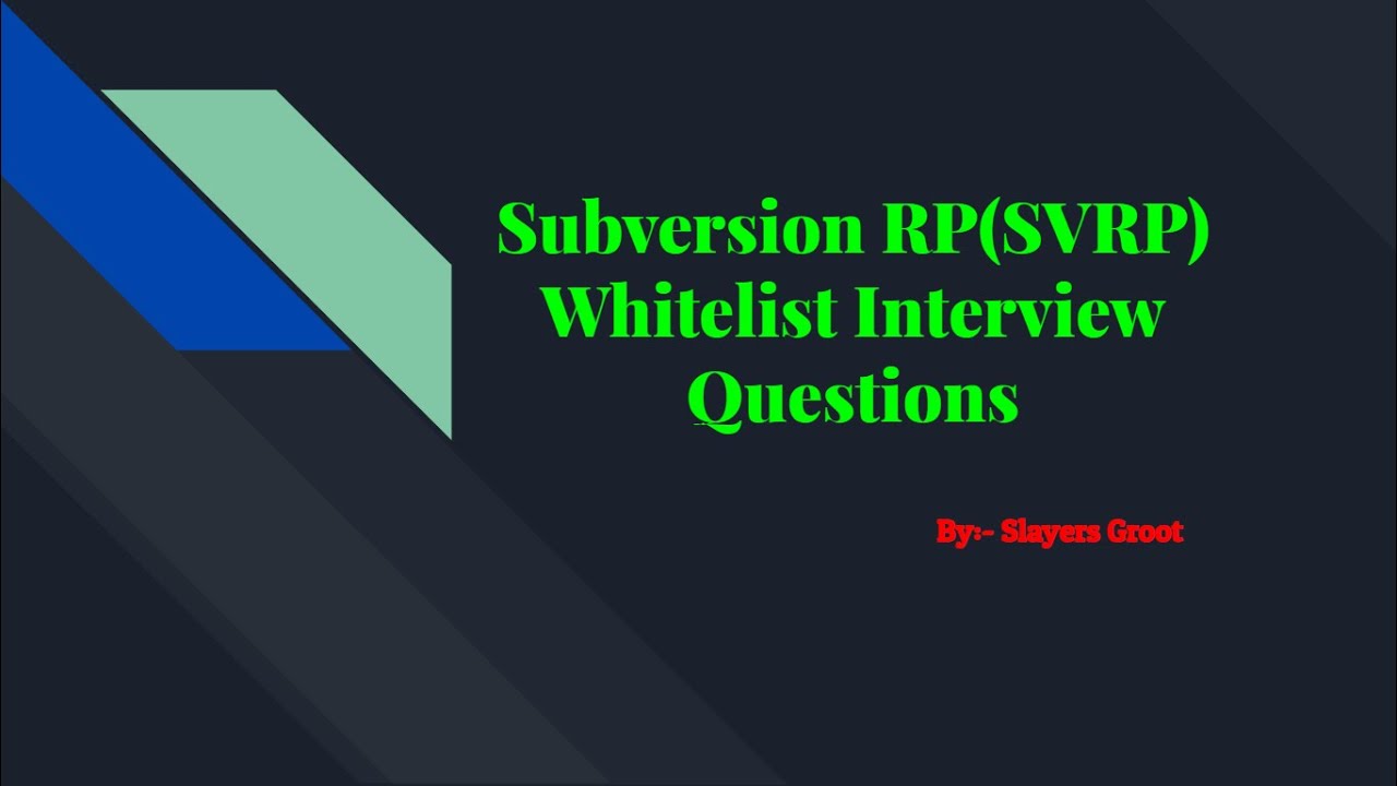 SVRP(Subversion RP) Whitelist Interview Questions| GTA5 Roleplay ...