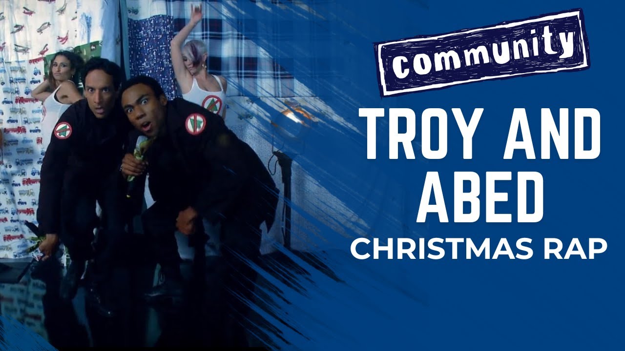Community - Troy and Abed Christmas Rap - YouTube