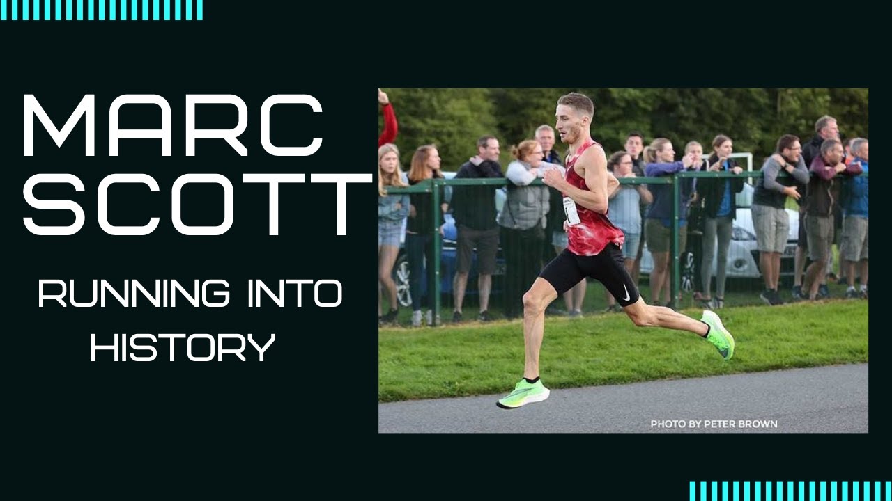 Marc Scott | Running Into History - YouTube