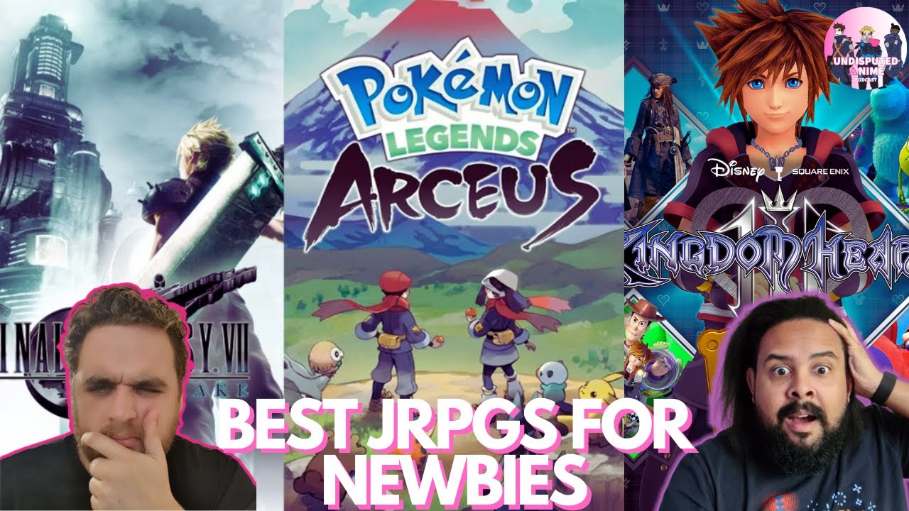 Best JRPGs For Beginners | Undisputed Anime Podcast - YouTube