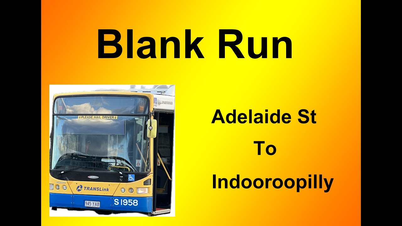 Blank Run Adelaide St - Indooroopilly - YouTube