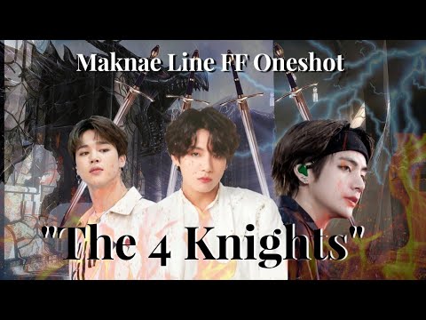 BTS Maknae Line FF} [Oneshot]♤ // 🛡⚔ "The 4 Knights" 🛡⚔ - YouTube
