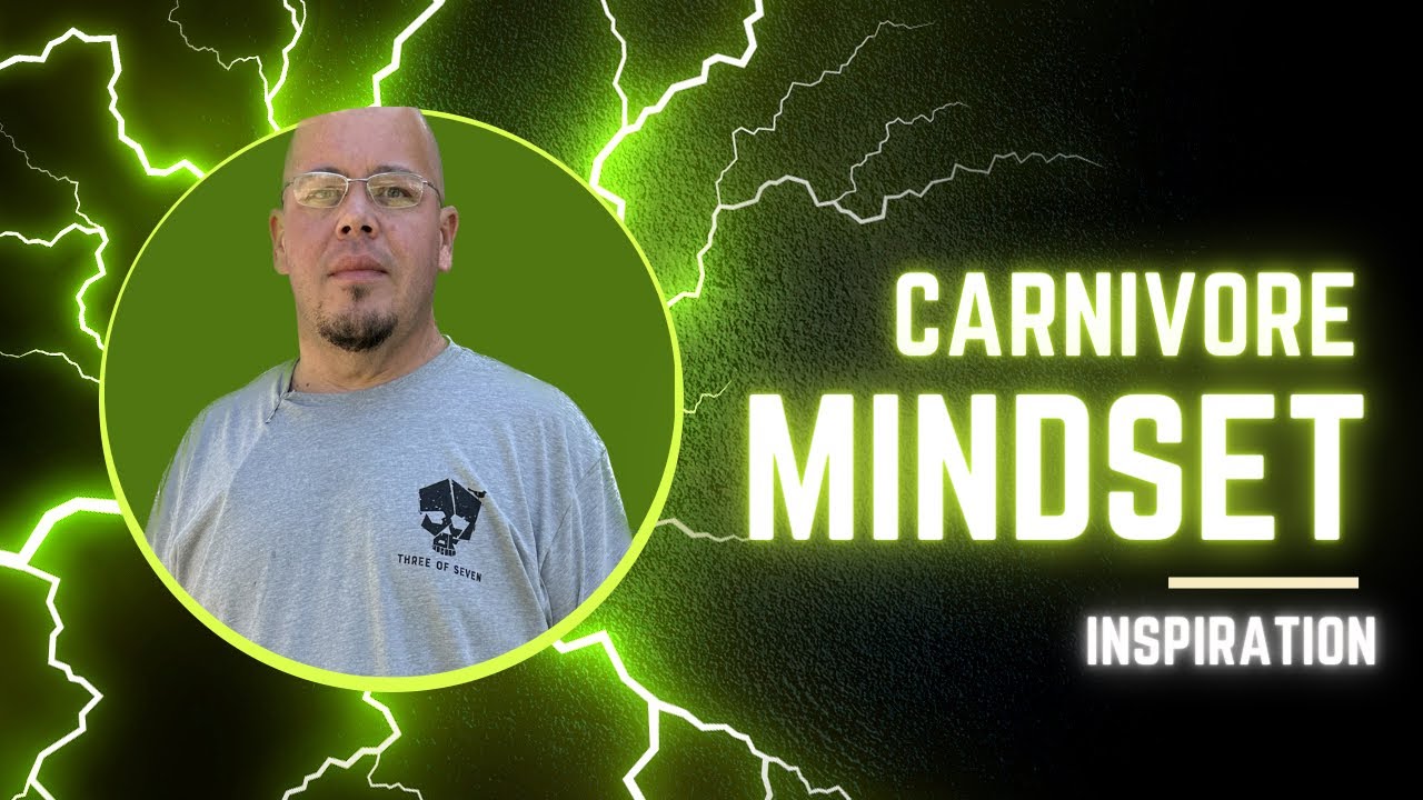 Carnivore mindset #carnivorediet #bbbe #motivation #inspiration - YouTube
