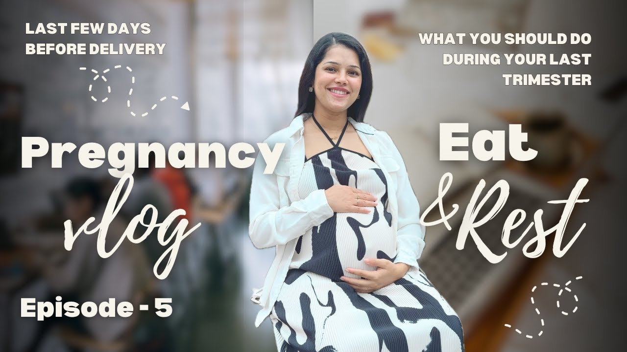Pregnancy Journey Series - Ep 5 | Final check up before delivery | What ...