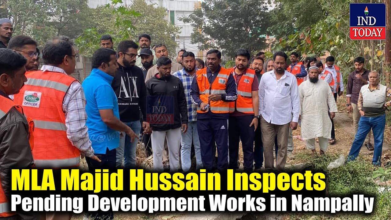 MLA Majid Hussain Inspects Pending Development Works in Nampally | IND ...
