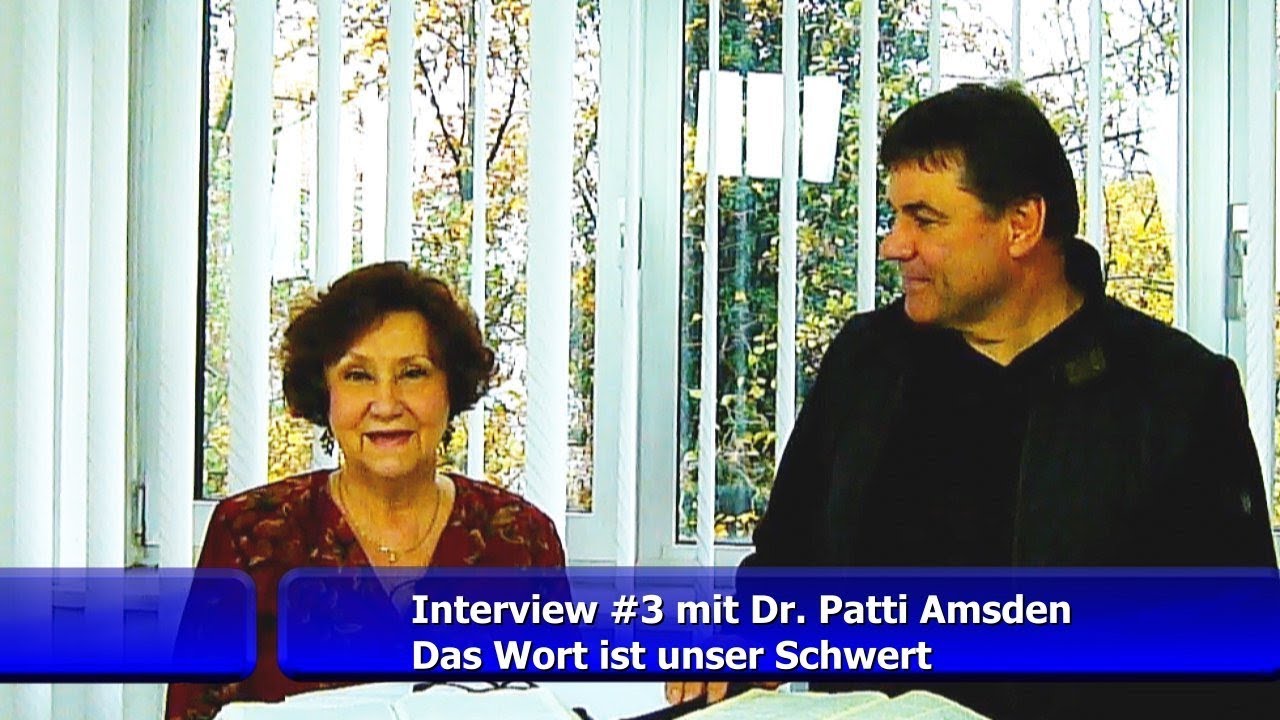 #3: Das Wort ist unser Schwert - Dr. Patti Amsden - YouTube