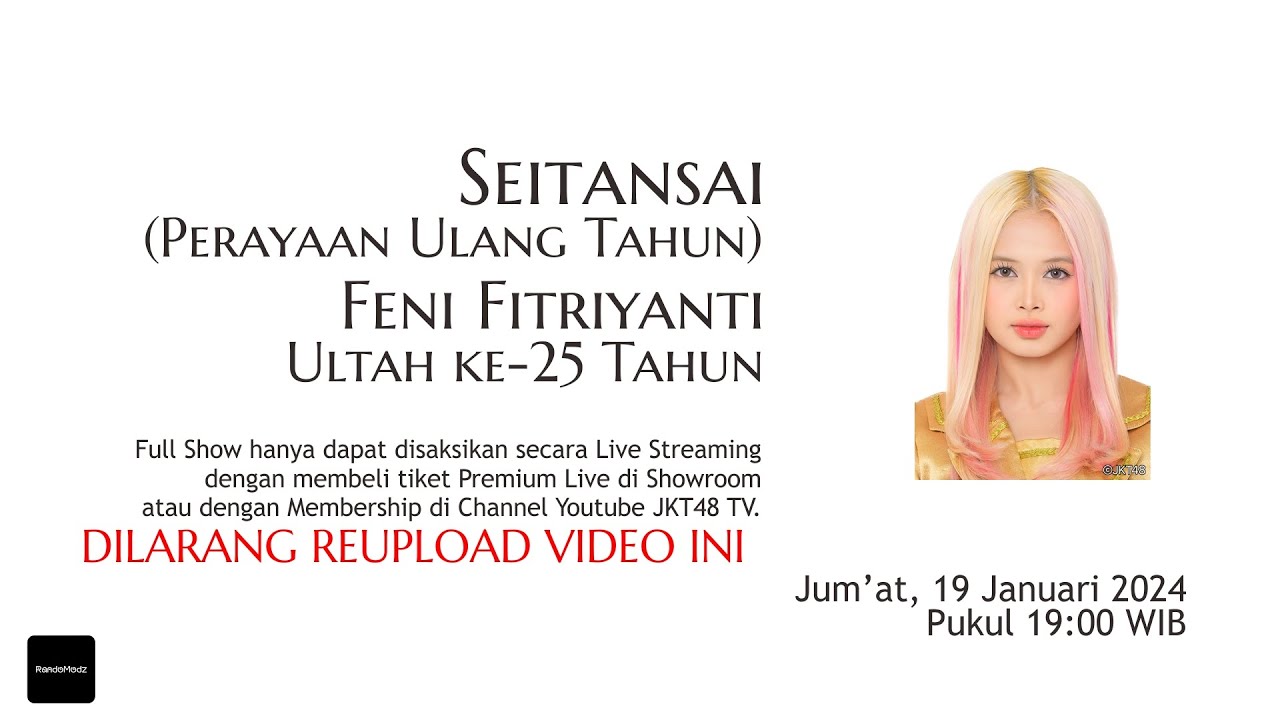 Perayaan Ulang Tahun (Seitansai) - Feni Fitriyanti di Show RKJ JKT48 ...