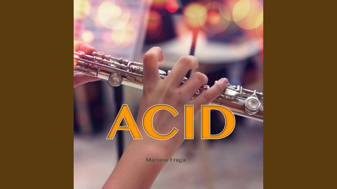 Acid - YouTube