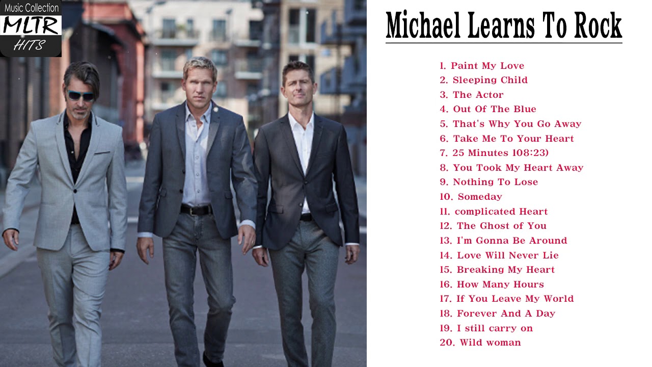 MLTR Greatest Hits Full Album🌍 Michael Learns To Rock Greatest Hits ...