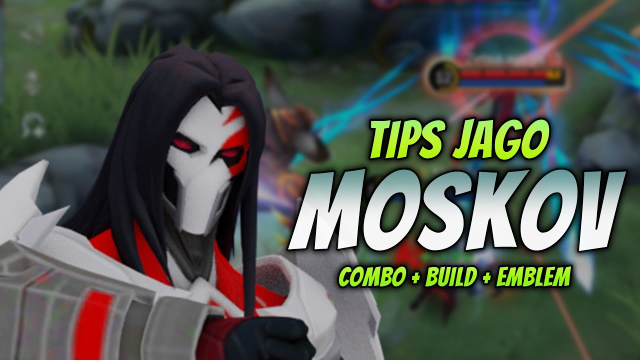 CARA MAIN MOSKOV NERF ! & COMBO MOSKOV + EMBLEM & BUILD TERSAKIT 2023 ! | MOSKOV GAMEPLAY - YouTube