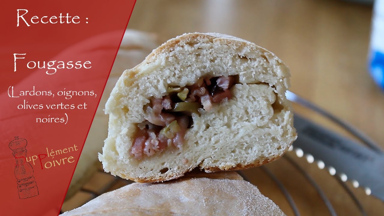 Recette - Fougasse (lardons, oignons, olives vertes et noires) - YouTube