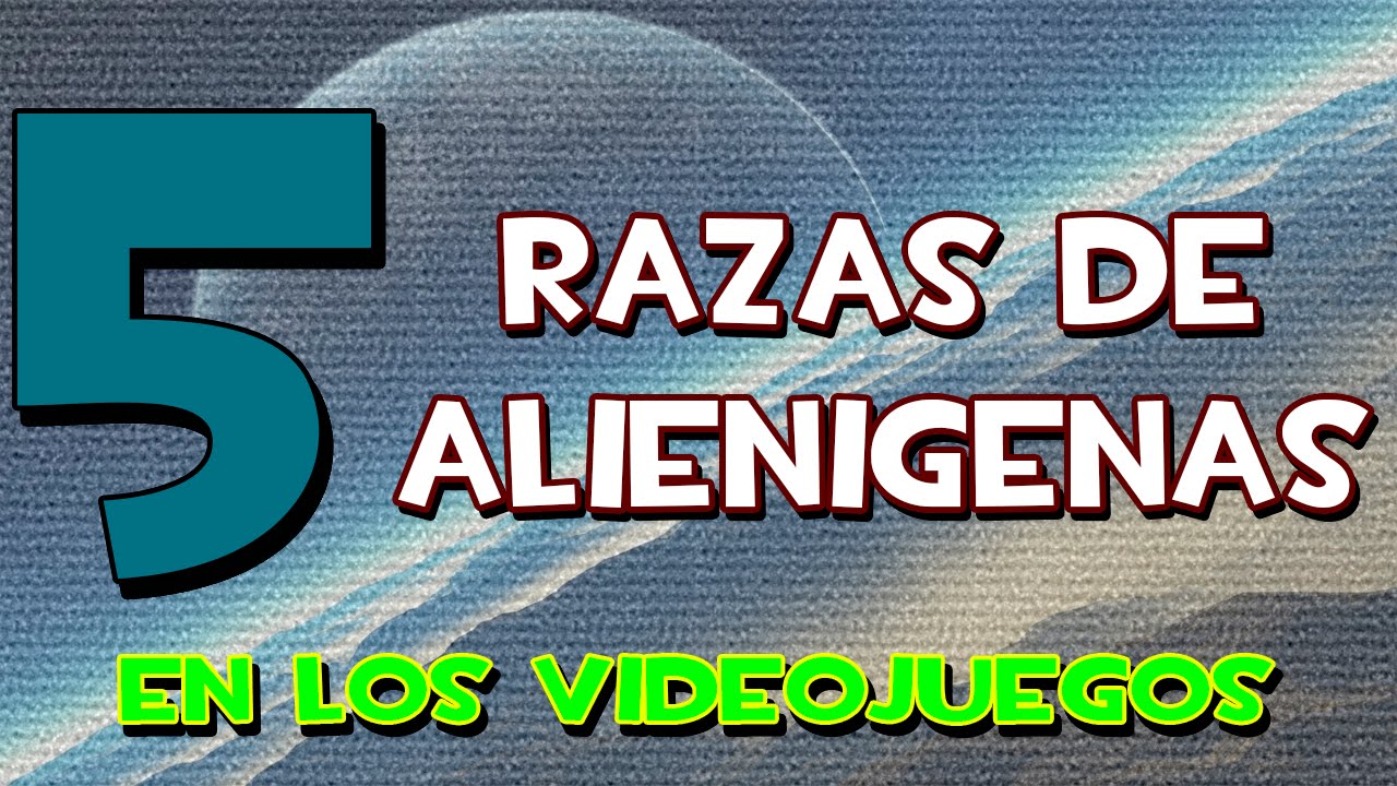 5 Razas de Alienigenas en los Videojuegos - YouTube