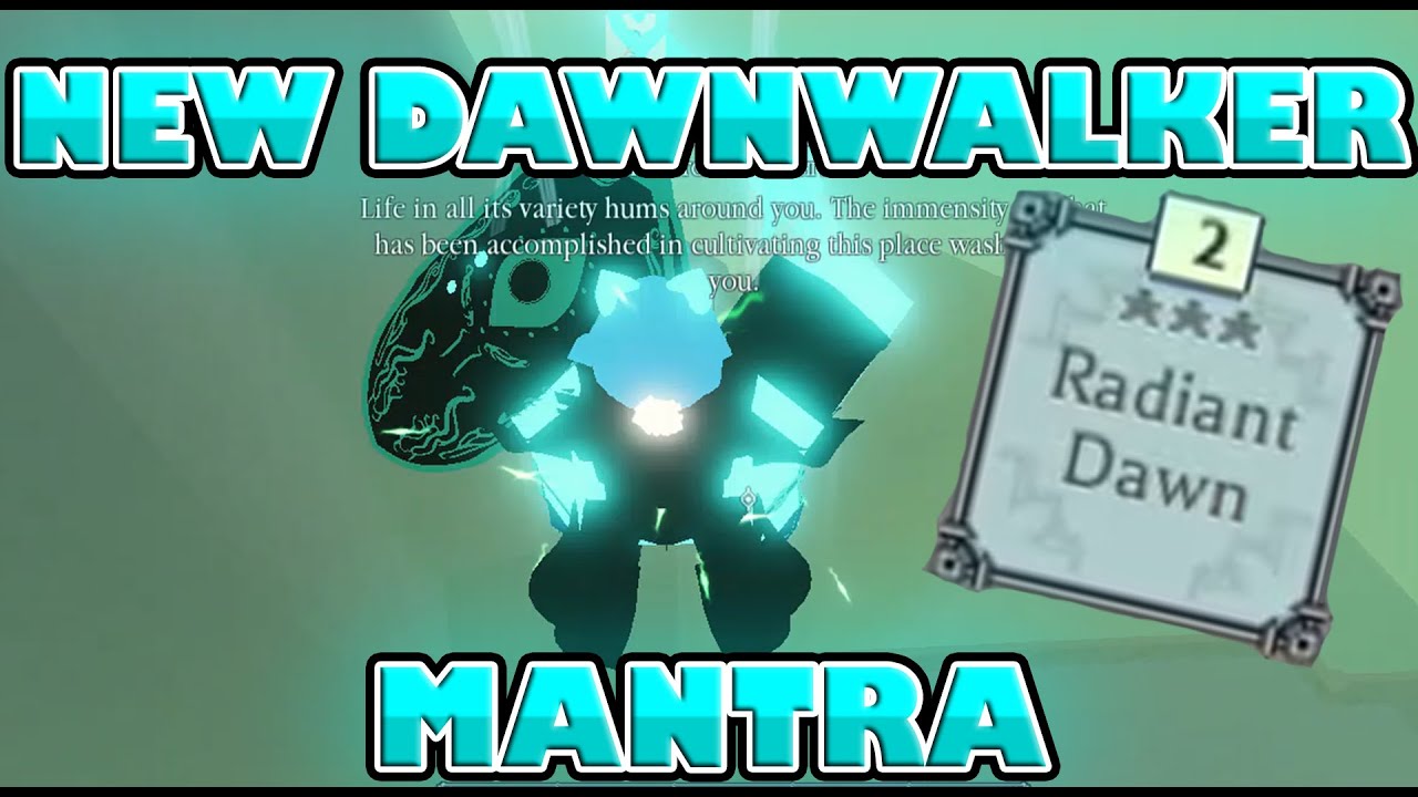 NEW DAWNWALKER MANTRA | DEEPWOKEN - YouTube