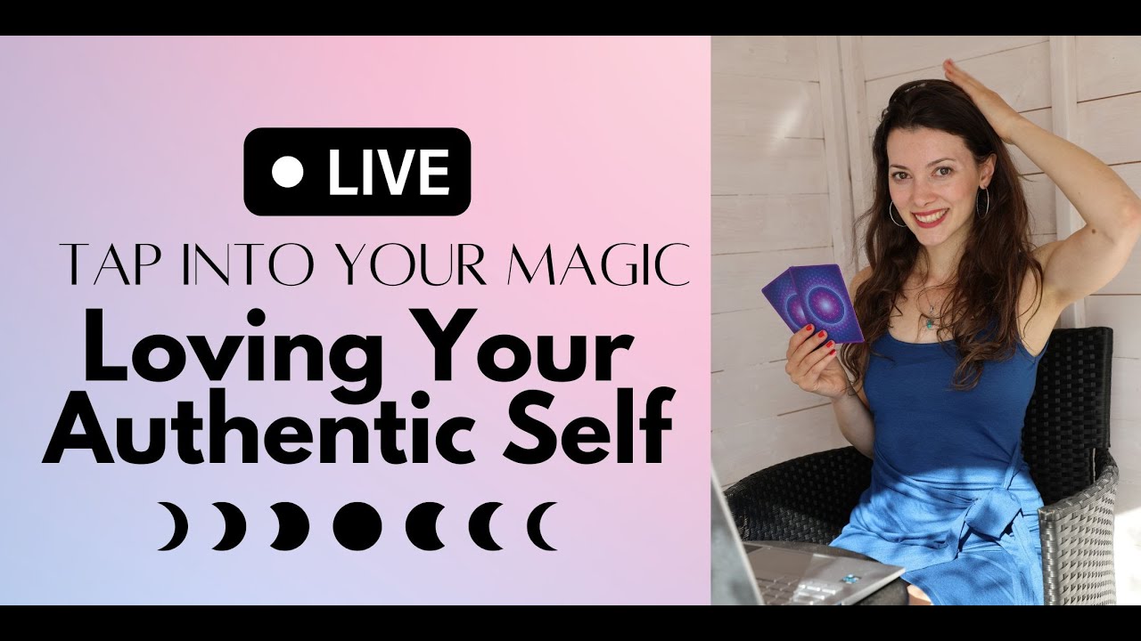 Loving Your Authentic Self | EFT Tapping - Tap Into Your Magic Event ...