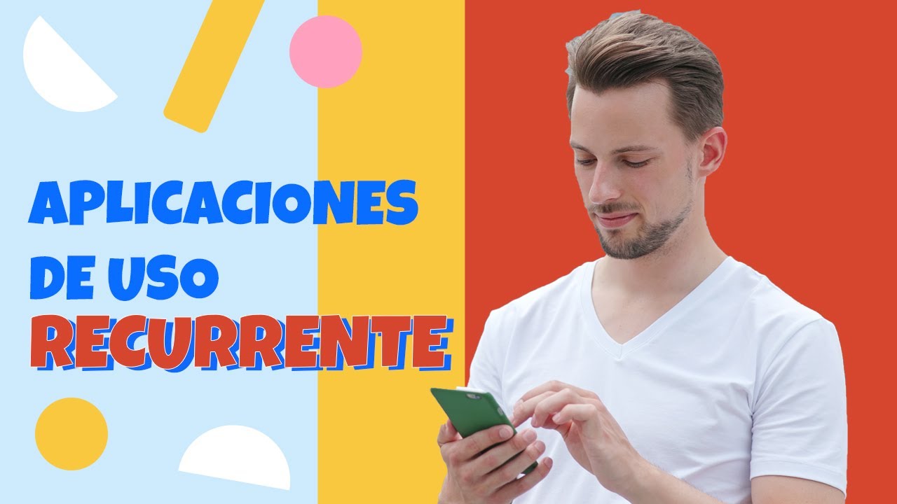 Aplicaciones de uso recurrente - YouTube