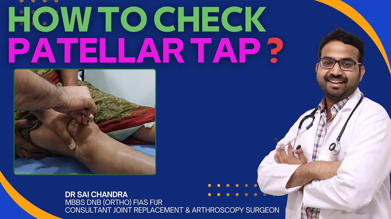 How To Check Patellar Tap ? Dr Sai Chandra MBBS DNB Ortho - YouTube