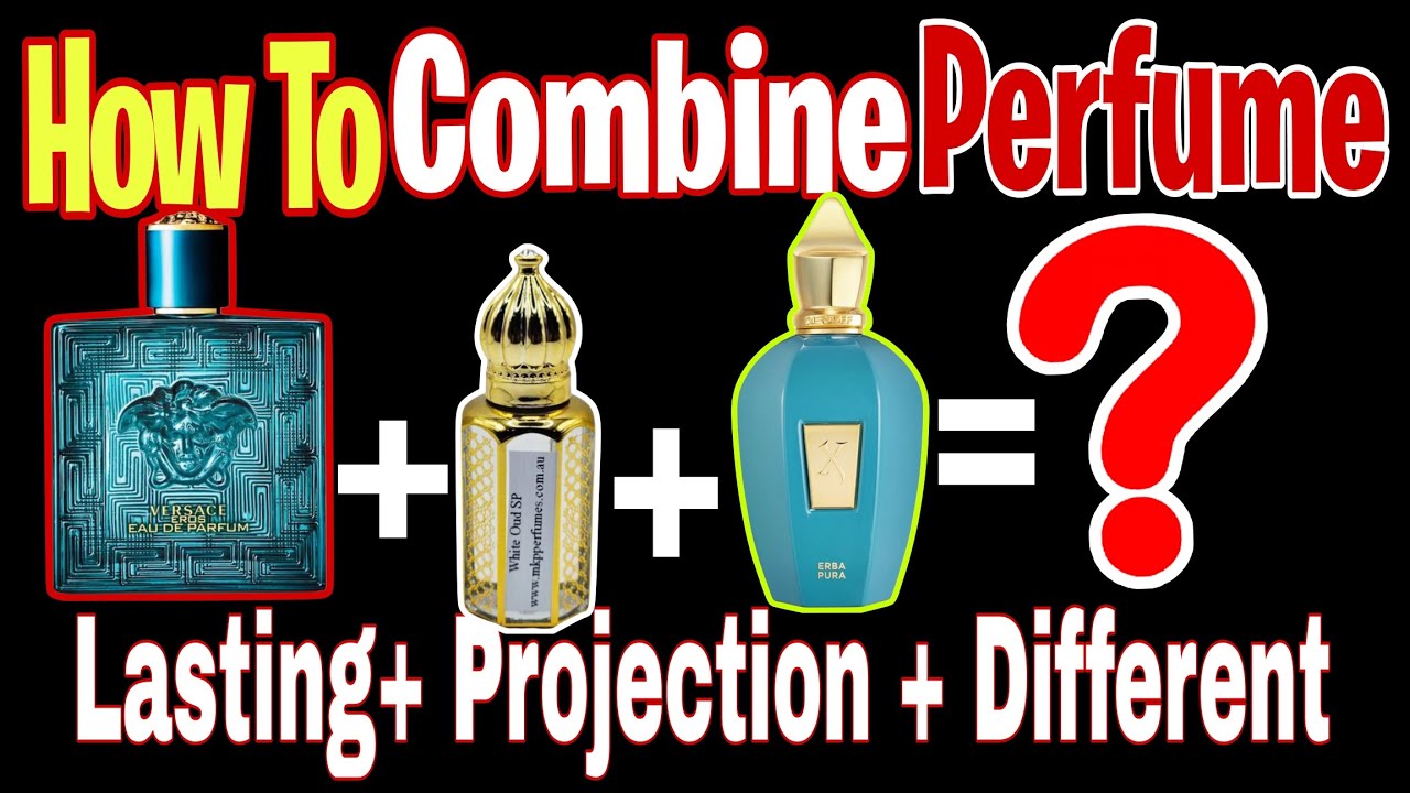 How to Mix Different Fragrances | The Art of Perfume Layering: Create ...