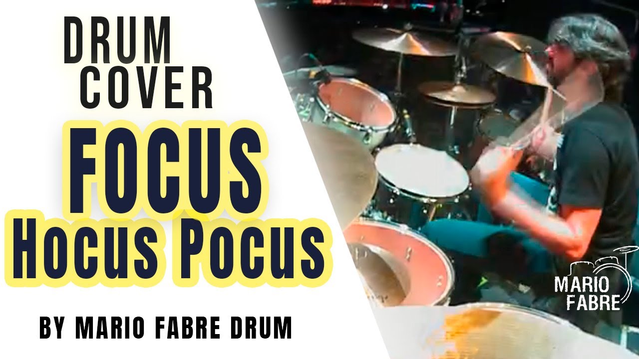 Focus - Hocus Pocus - Drum Cover by Mario Fabre - YouTube