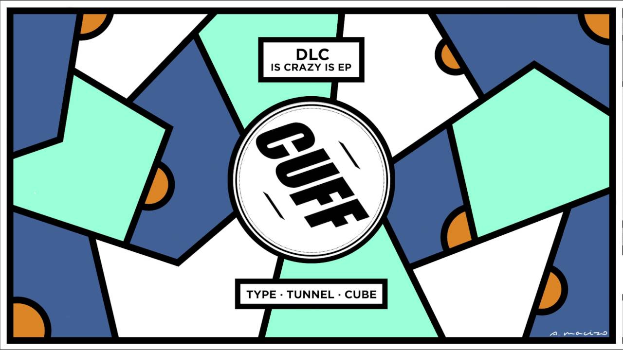 DLC - Cube (Original Mix) [CUFF] Official - YouTube