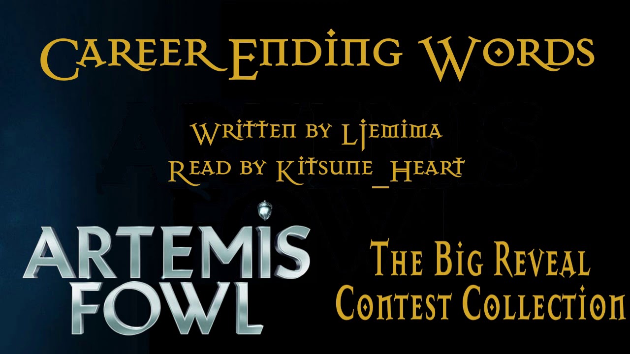 Podfic Dramatic Reading Artemis Fowl Career Ending Words By podfic-dramatic-reading-artemis-fowl-career-ending-words-by