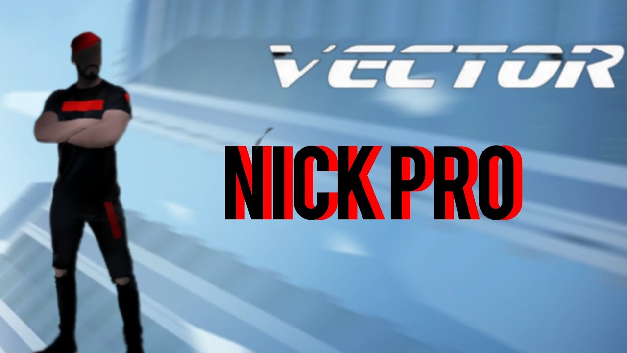 VECTOR (2025) NICK PRO LEVEL 7 - YouTube