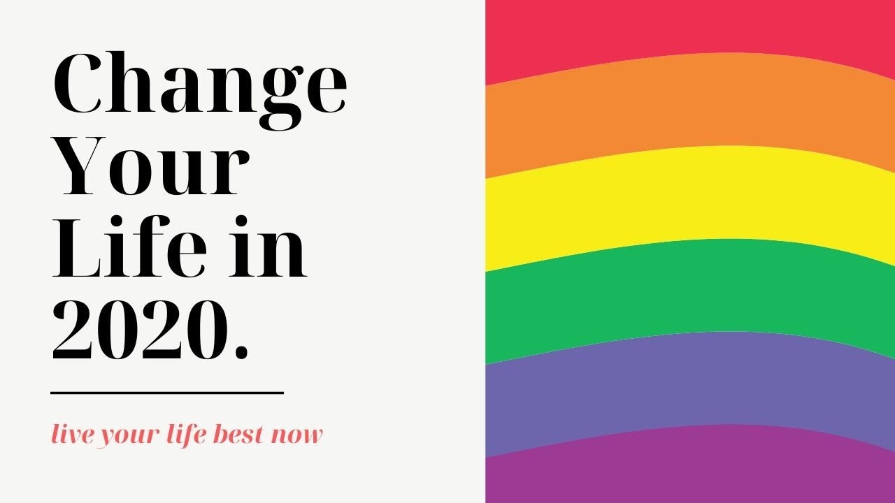 change your life in 2020|How is 2020 starting out for you - YouTube