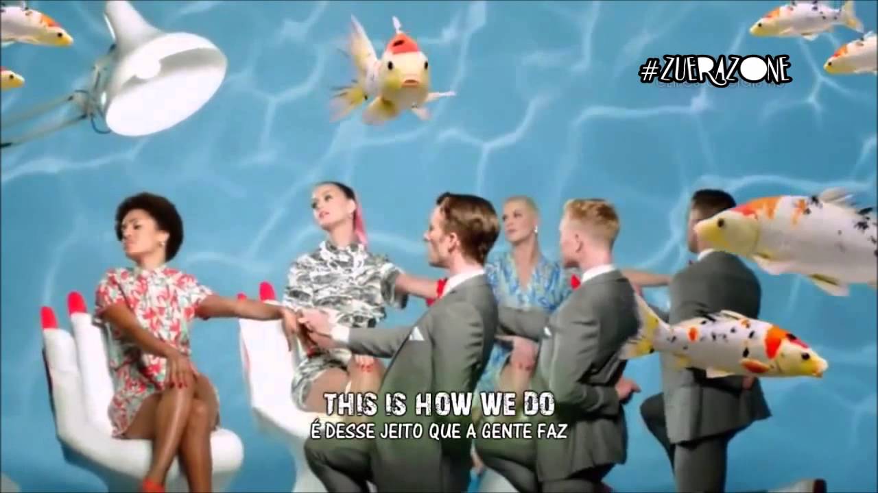 Katy Perry - This is how we do ( Legendado PT/BR ) - YouTube
