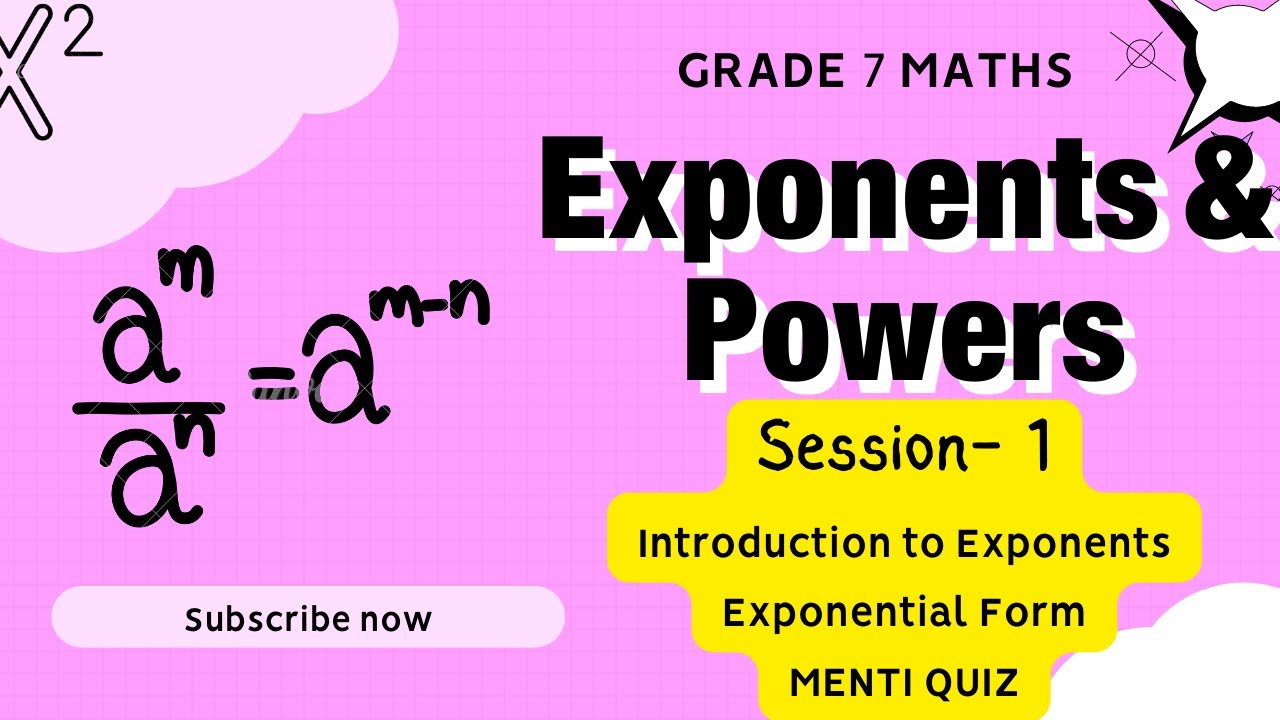 Exponents and Powers | Grade 7 MATHS| Session 1 Exponential Form ...