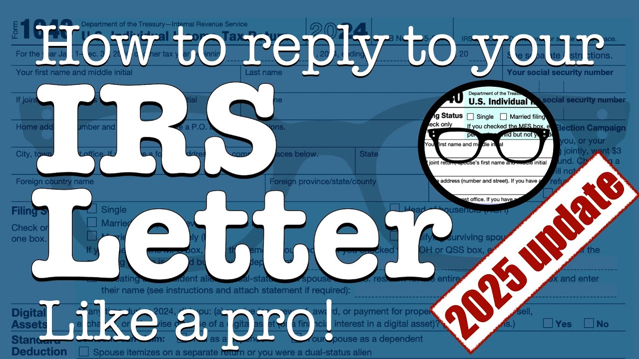 How to Reply to your IRS Letter (Like a pro!) - 2025 update - YouTube
