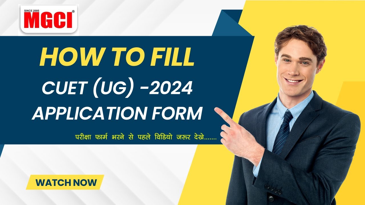 How to fill CUET (UG-2024) Application form : Detail Information - YouTube