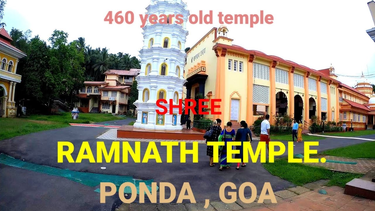 SHRI RAMNATH TEMPLE ,BANDIVADE, PONDA , GOA - YouTube