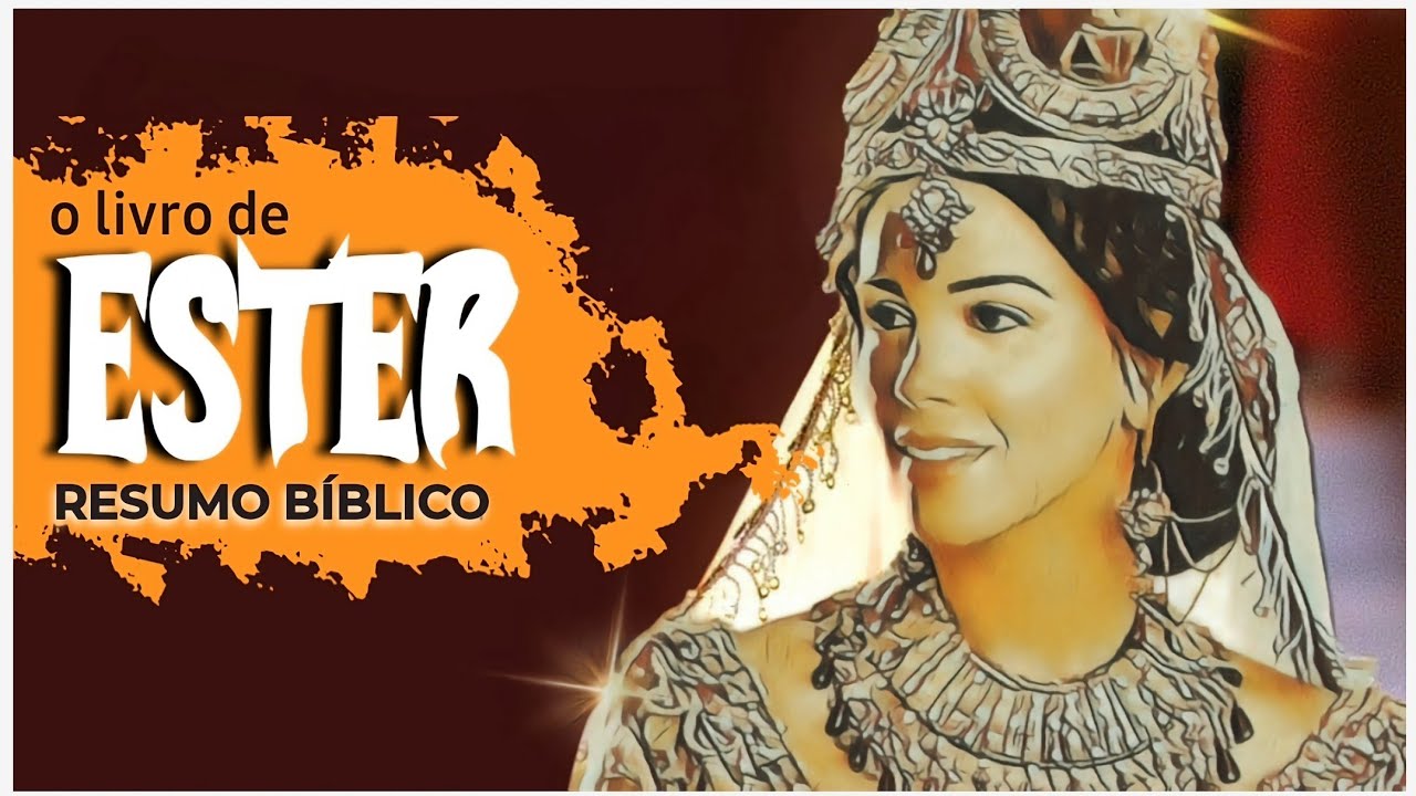 RESUMO BÍBLICO: ESTER #canalquersaber - YouTube
