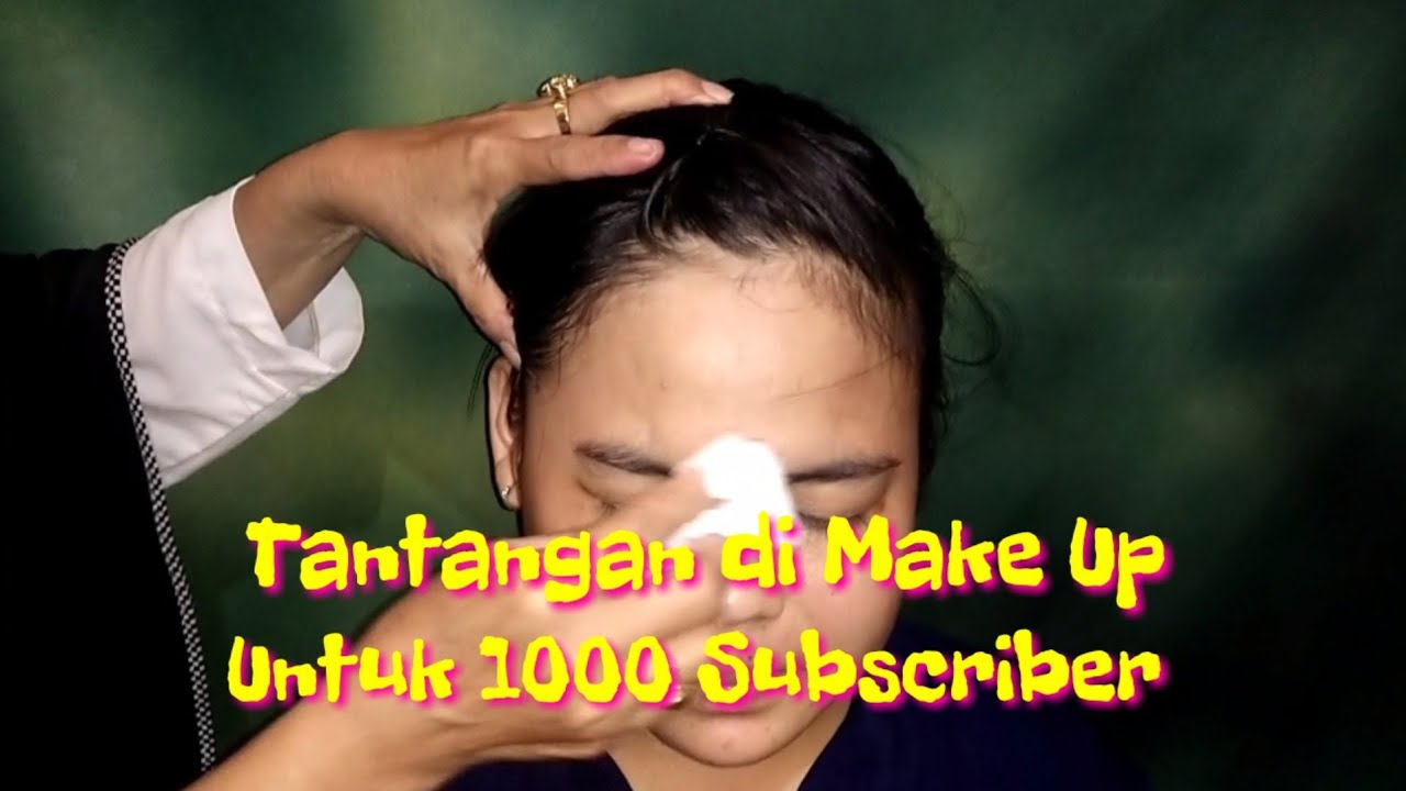 Ber MakeUp di Pernikahan Kerabat untuk 1000 Subscribers Chubby | Dare Me - YouTube
