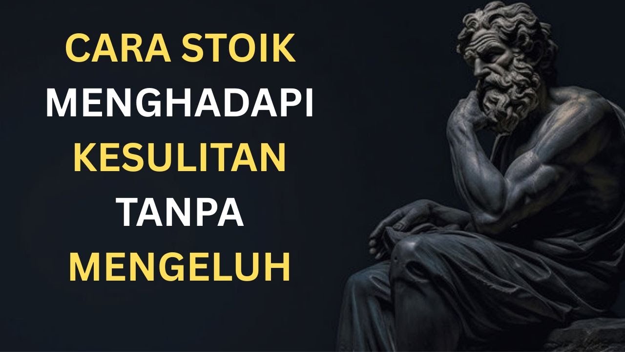 13 Cara Stoik Untuk Menghadapi Masa Sulit Tanpa Mengeluh | Filsafat ...