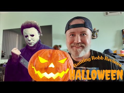 Ranting Robb Reviews John Carpenter's "Halloween." - YouTube