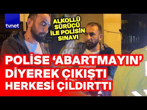 Alkollü sürücünün polis ile çıldırtan sınavı! Çok şaşıracaksınız