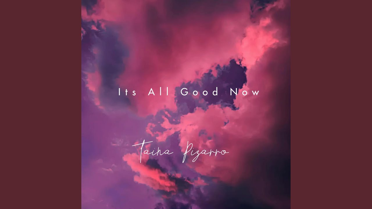 Its All Good Now - YouTube