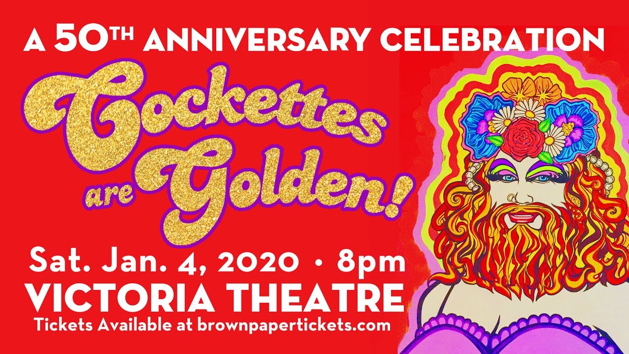 Cockettes Are Golden at the Victoria Theatre, Jan 2020, San Francisco ...