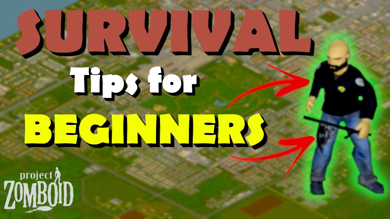 SURVIVAL Tips YOU NEEED for Project Zomboid - YouTube