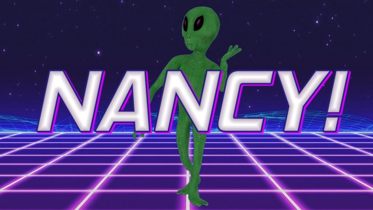 HAPPY BIRTHDAY NANCY! - ALIEN REMIX - YouTube