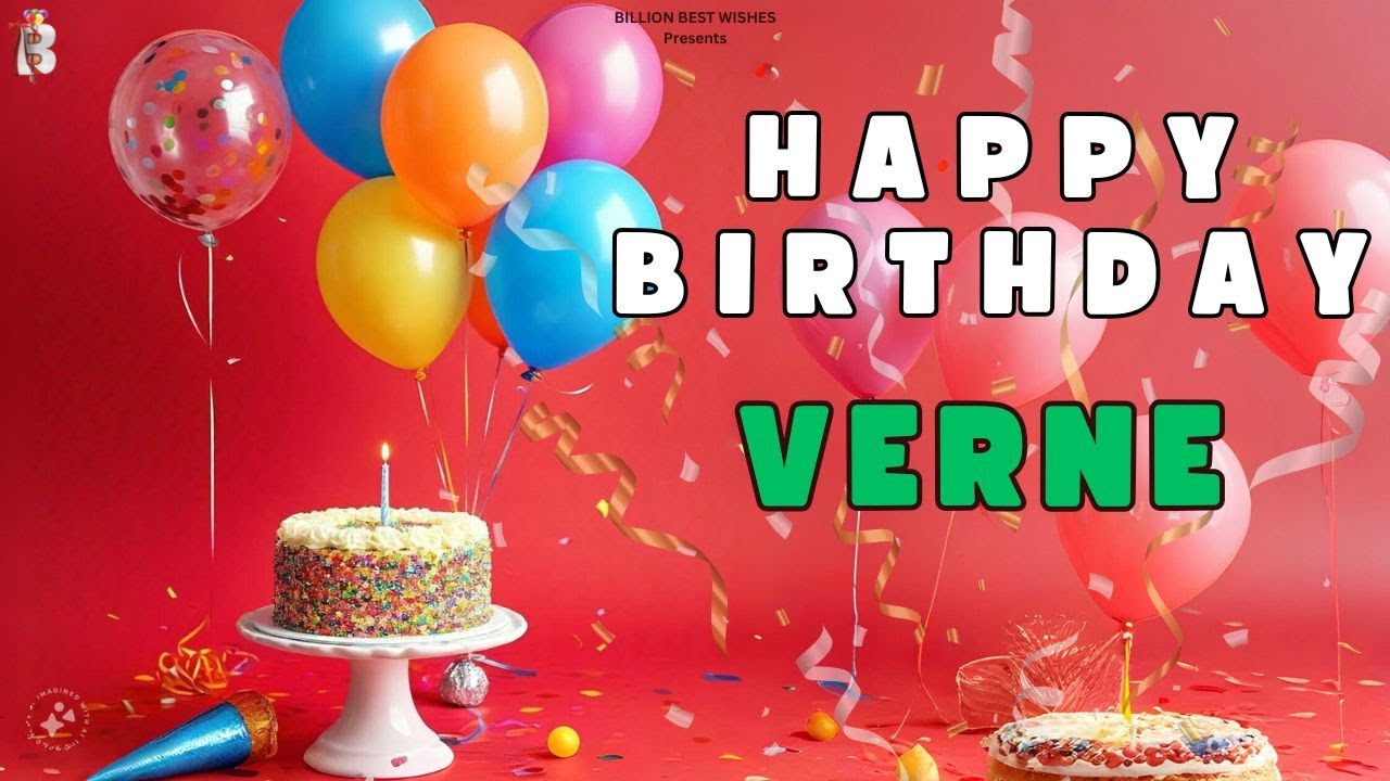 Verne Happy Birthday - Happy Birthday Video Song | Birthday Songs With ...
