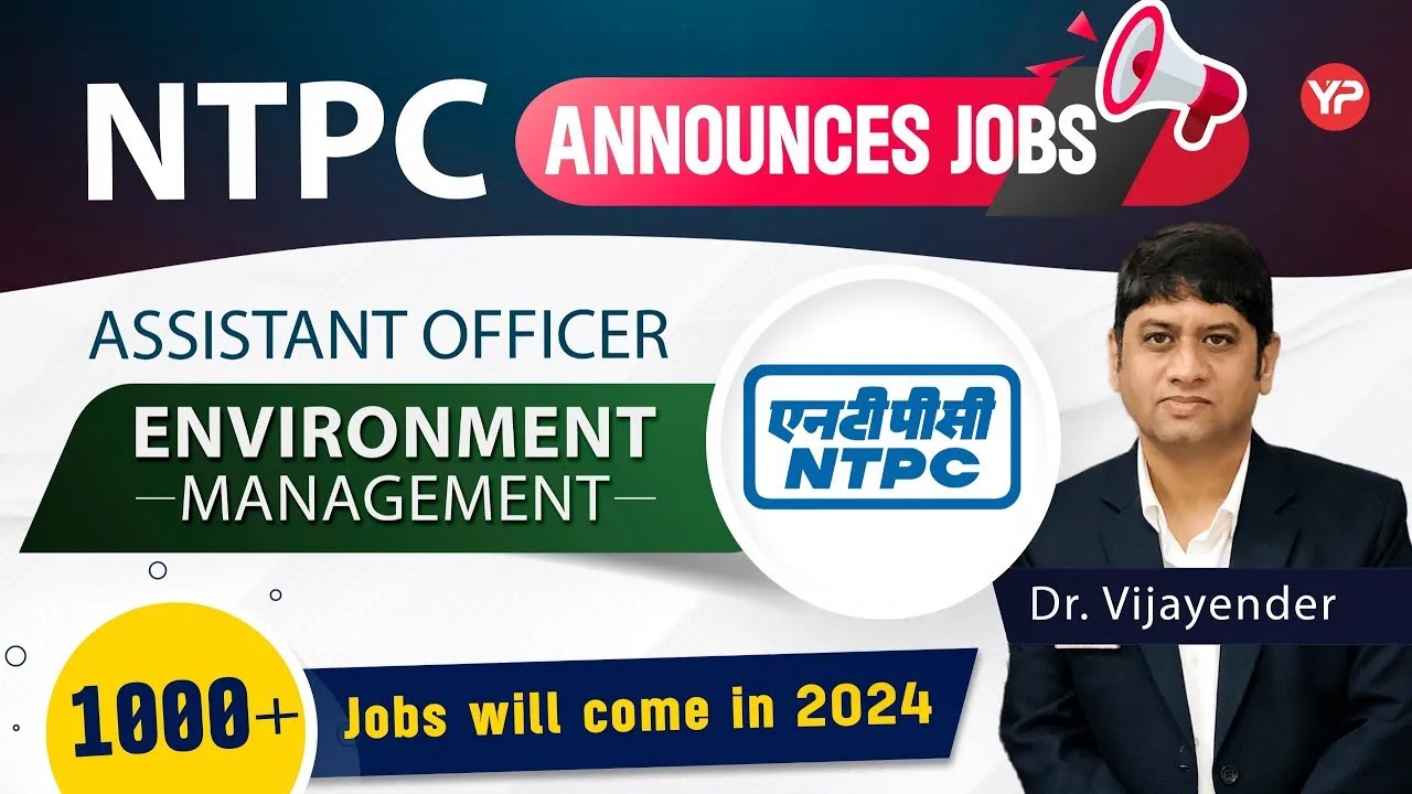 NTPC Recruitment Assistant Officer (Environment Management) | NTPC ...