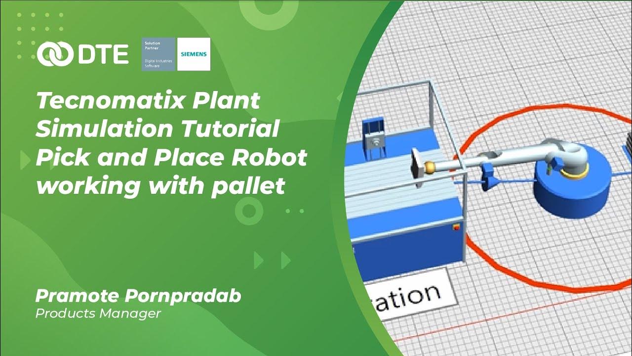 Tecnomatix Plant Simulation Tutorial | Simtalk | Pick and Place Robot with Pallet | Free ...