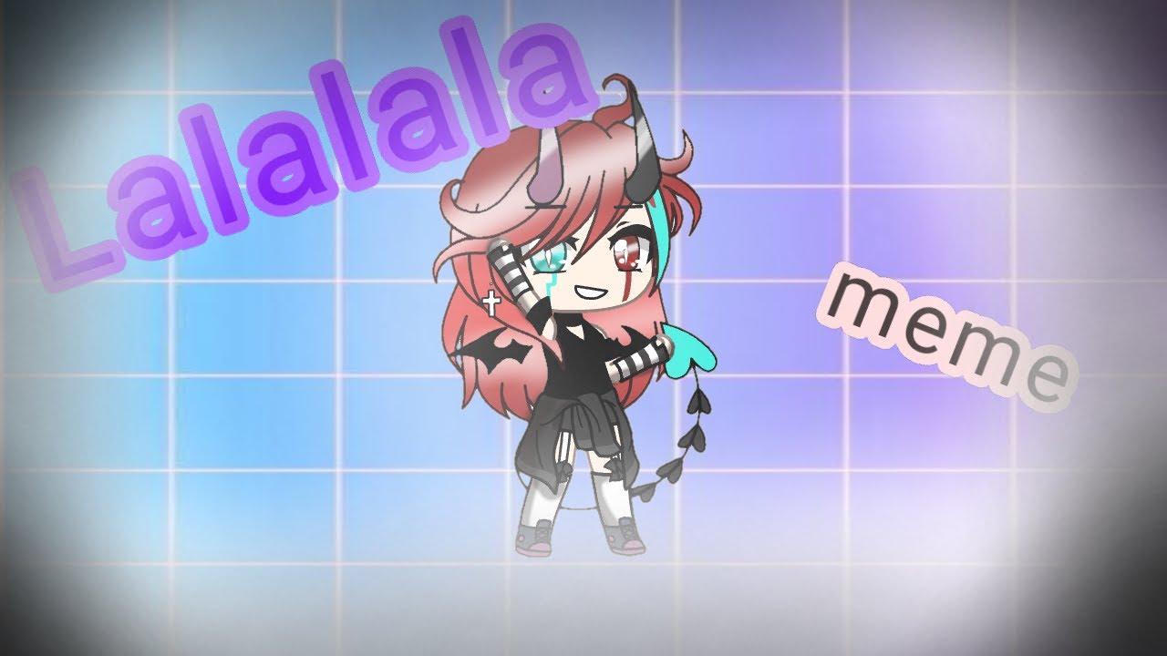 Lalalalala meme - YouTube