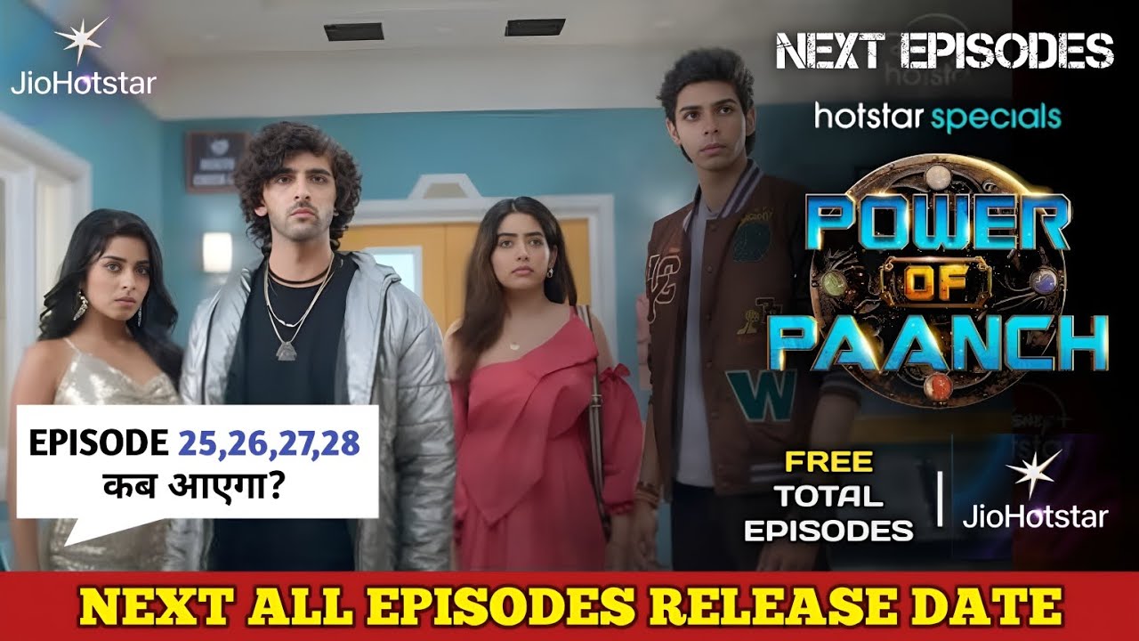 Power of Paanch Episode 25 Release Date | Power of Panch Hotstar All ...
