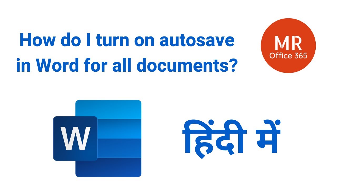 How Do I Turn On Autosave In Word For All Documents Hindi 2022 How Do I Turn On Autosave In Word For All Documents Hindi 2022